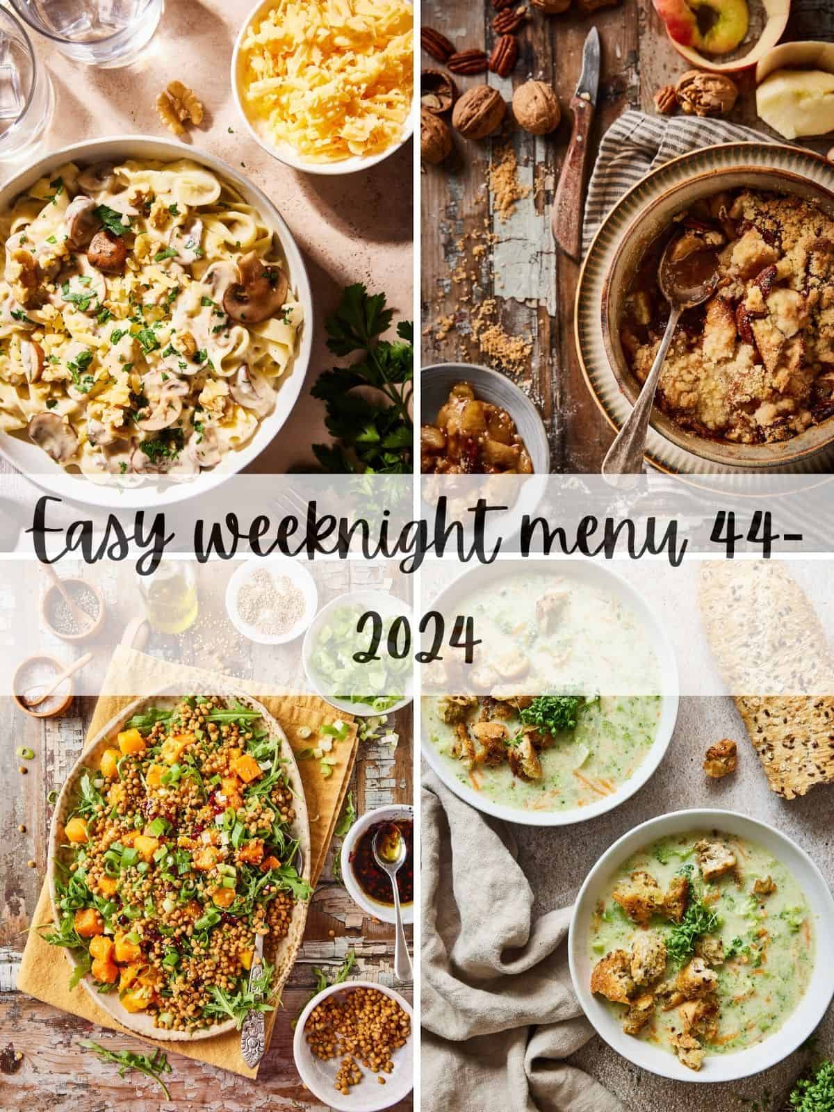 Easy weeknight meal plan week 44 - Simone's Kitchen